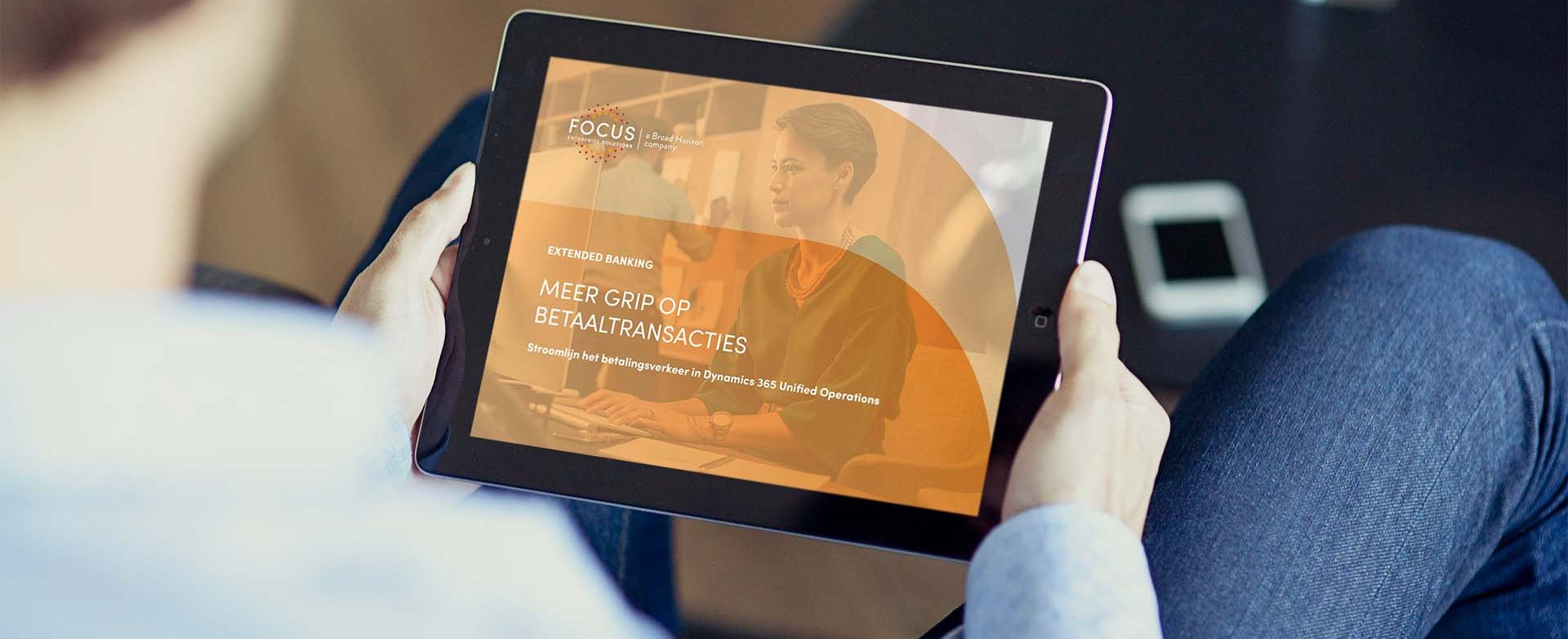 Download: Brochure Extended Banking - Focus Enterprise Solutions