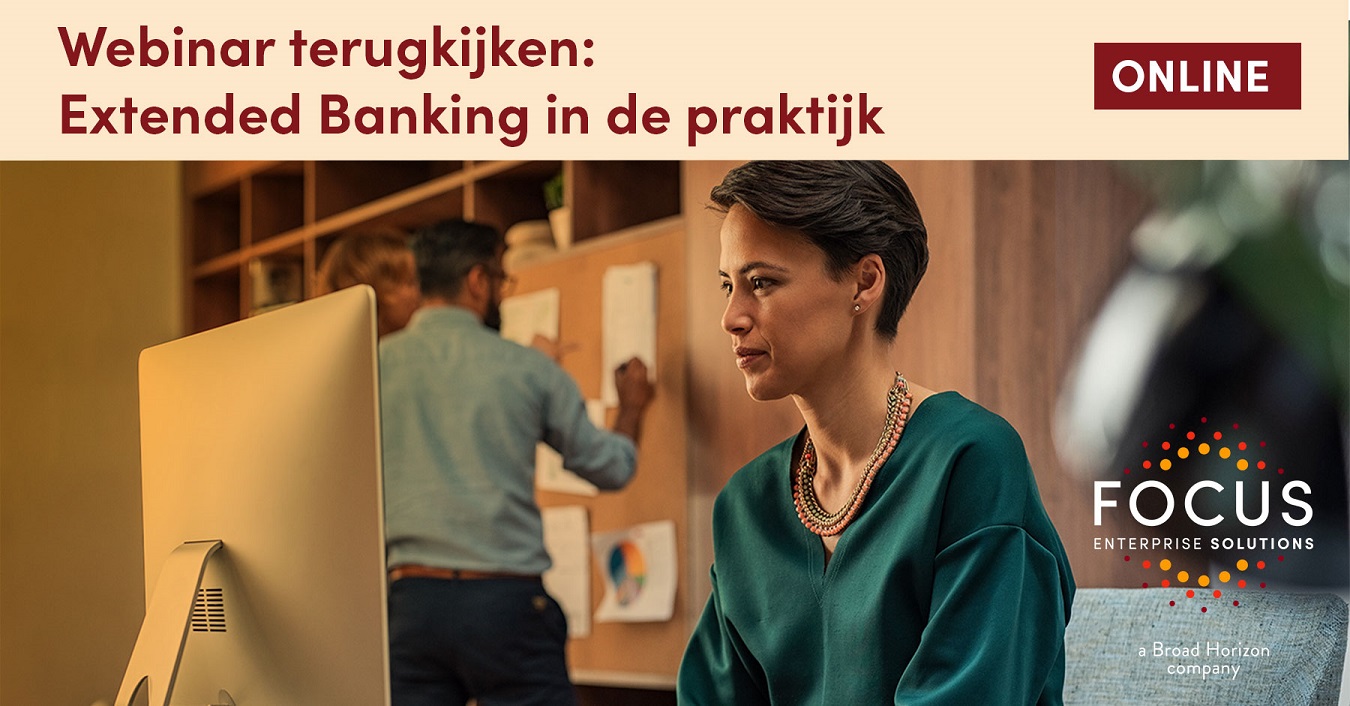 Kijk het webinar terug - Focus Enterprise Solutions
